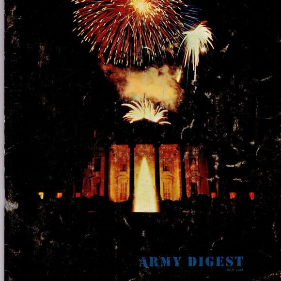 Army Digest | Other | Army Digest July 968 Fireworks Cover Pinup ...